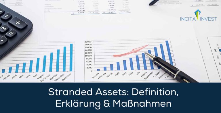 Stranded Assets: Definition, Erklärung & Maßnahmen - INCITA Invest